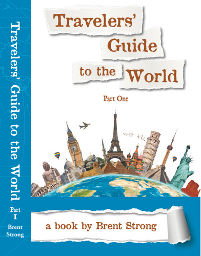 Travelers’ Guide To The World – Professor Brent Strong